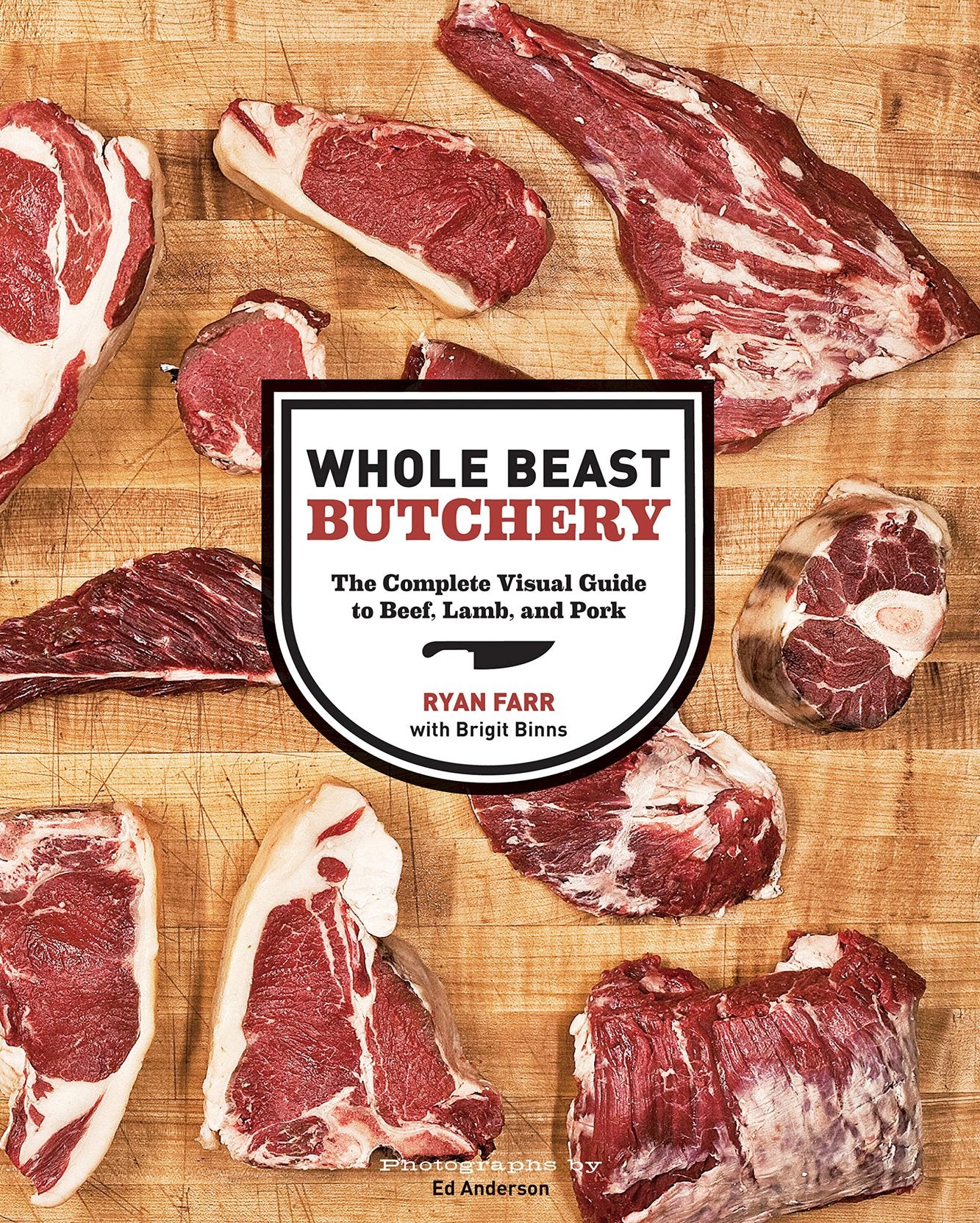 Chronicle Books' Complete Visual Guide to Butchering Beef, Lamb & Pork ...